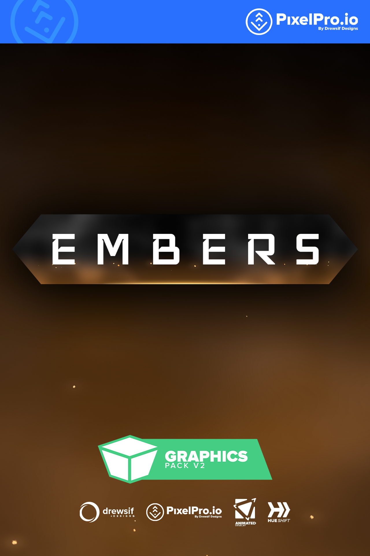 EMBERS — PixelPro.io