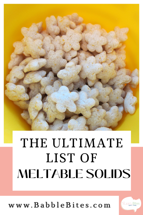 The Ultimate List of Meltable Solids — BabbleBites: Speech & Feeding