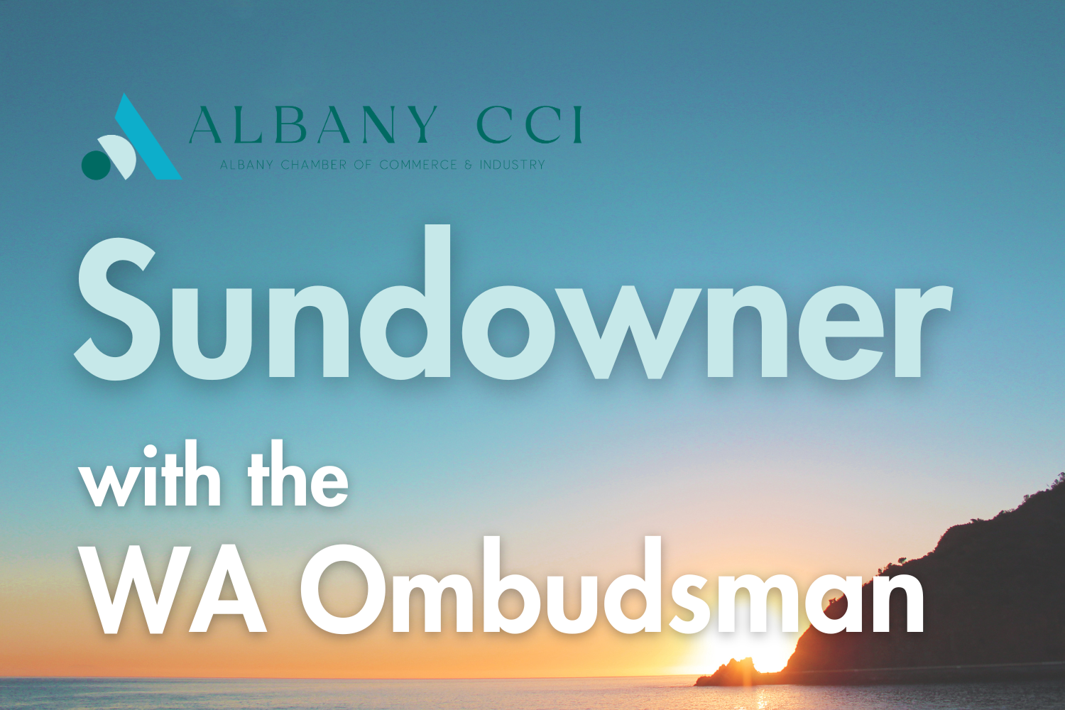 ACCI Social Sundowner with WA Ombudsman — Albany Chamber of Commerce ...
