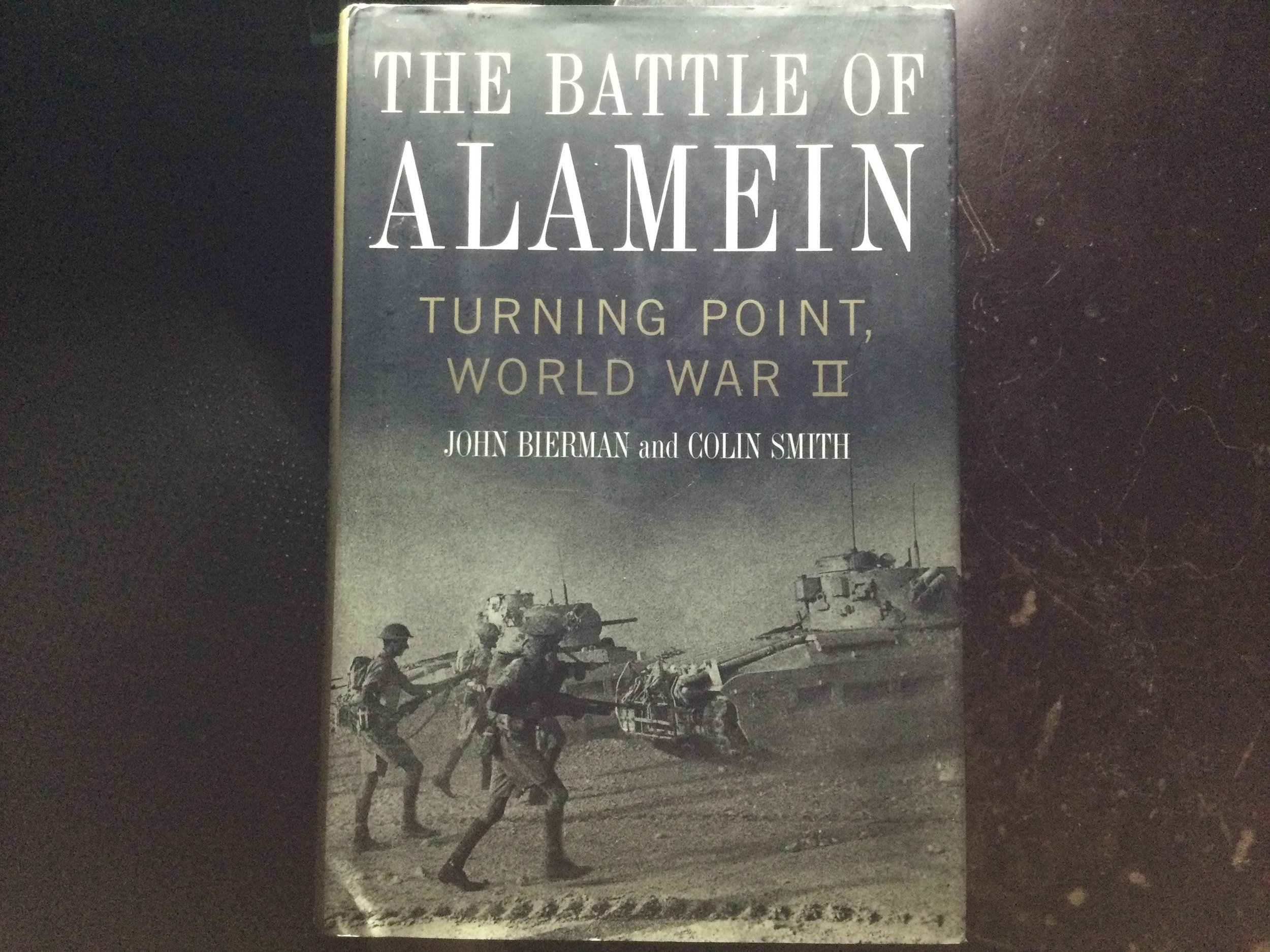 The Battle of Alamein | Turning Point, World War II ...