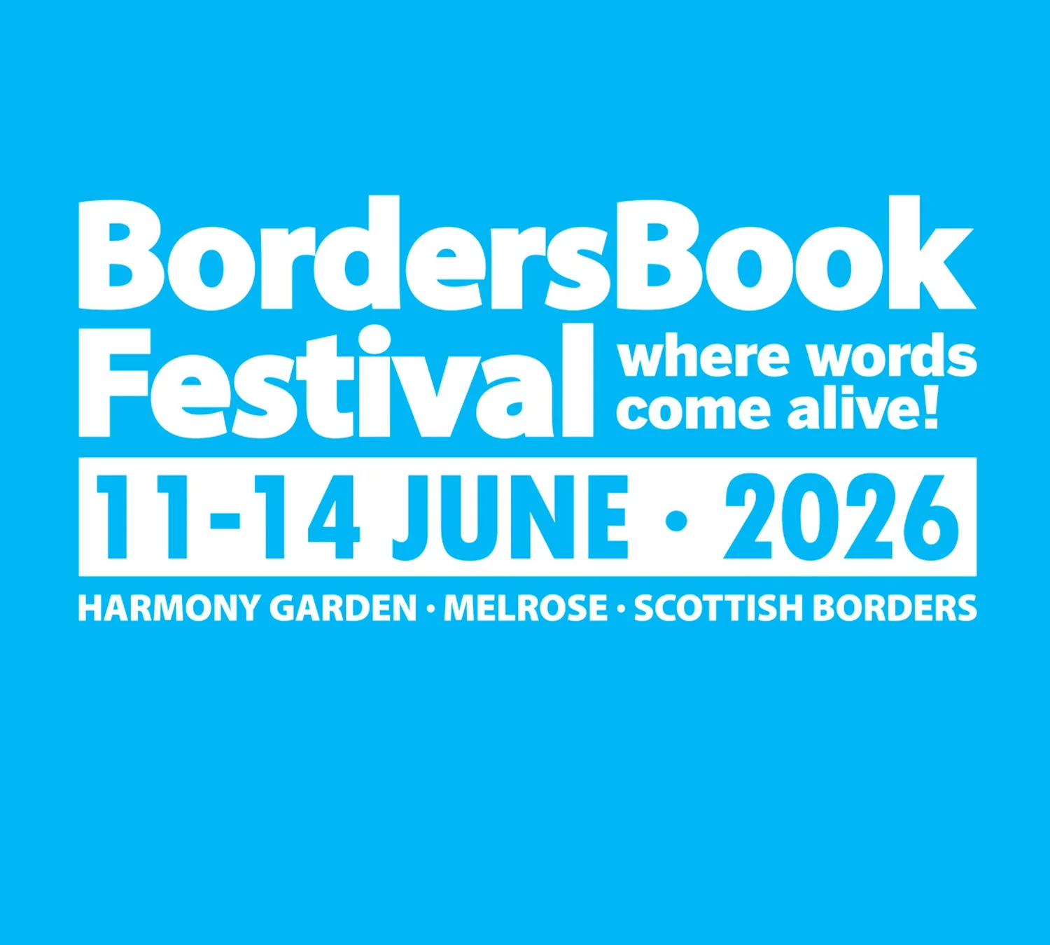 Borders Book Festival 2026 - Dates, Tickets and Tips — Tweed Valley ...