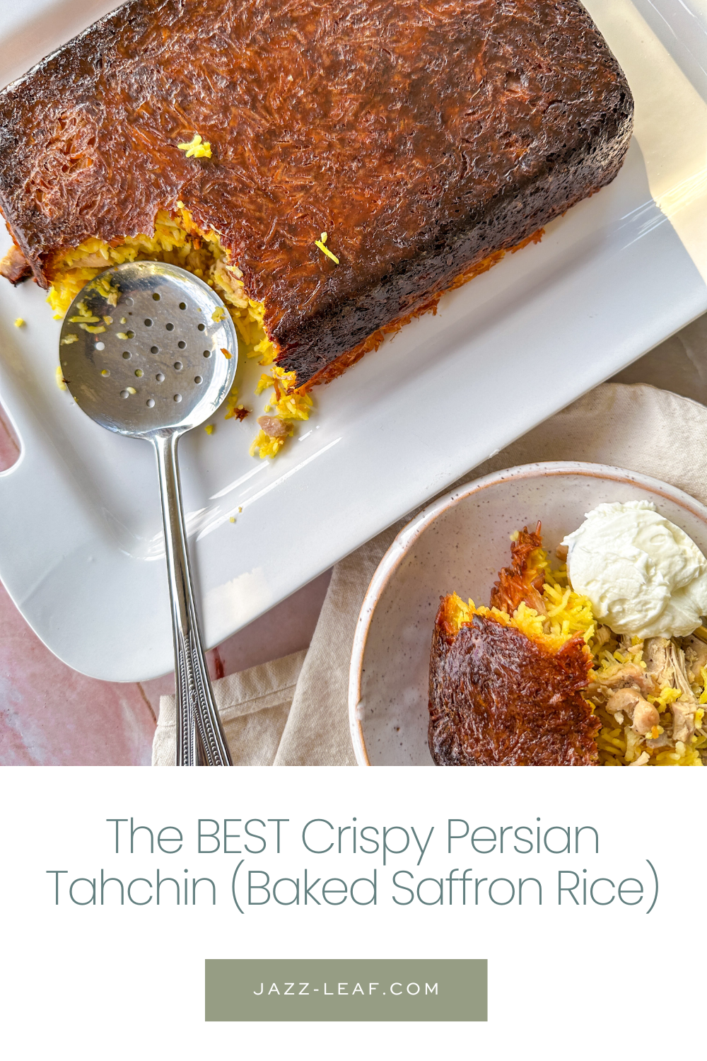The BEST Crispy Persian Tahchin (Baked Saffron Rice) — Jazz Leaf