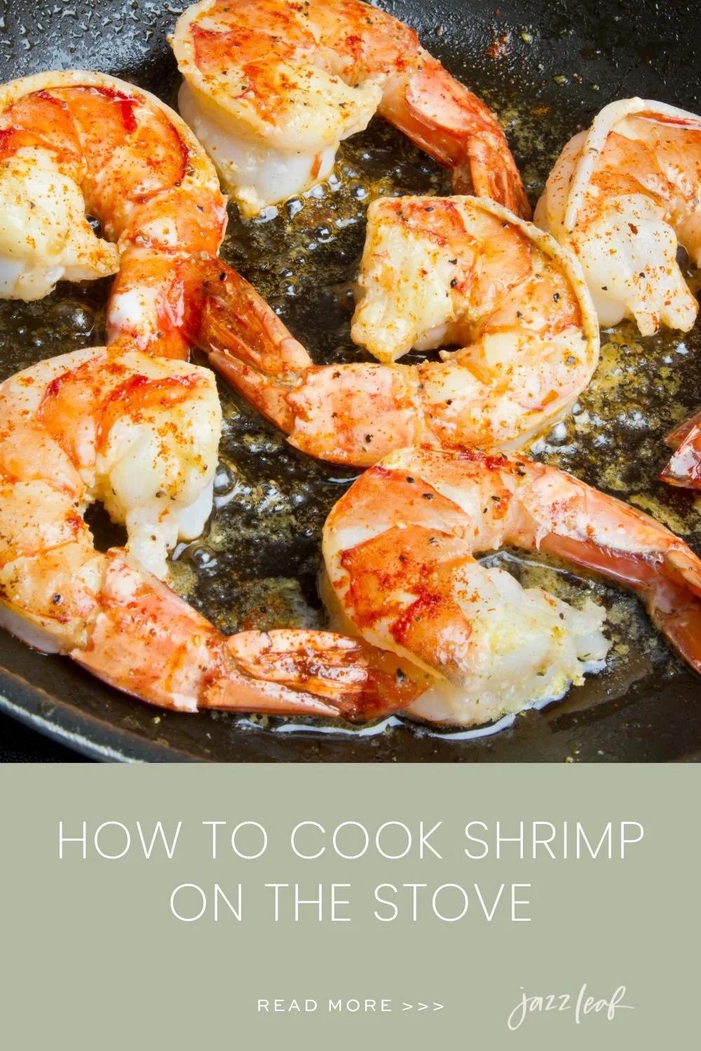 How to Cook Shrimp on the Stove — Jazz Leaf