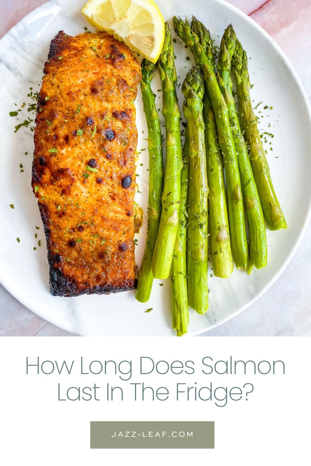 How Long Does Salmon Last in the Fridge? — Jazz Leaf