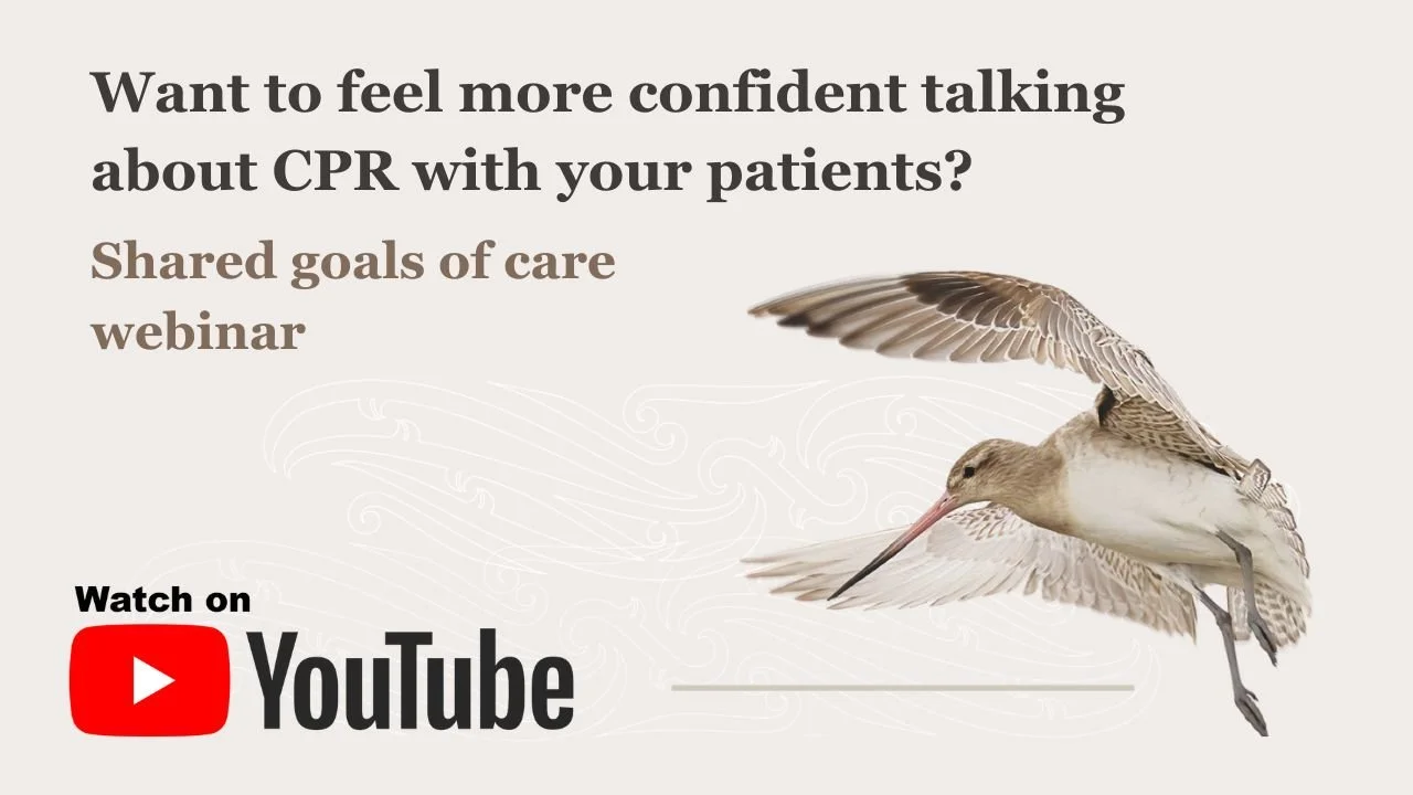 Shared goals of care CPR webinar — Advance care planning