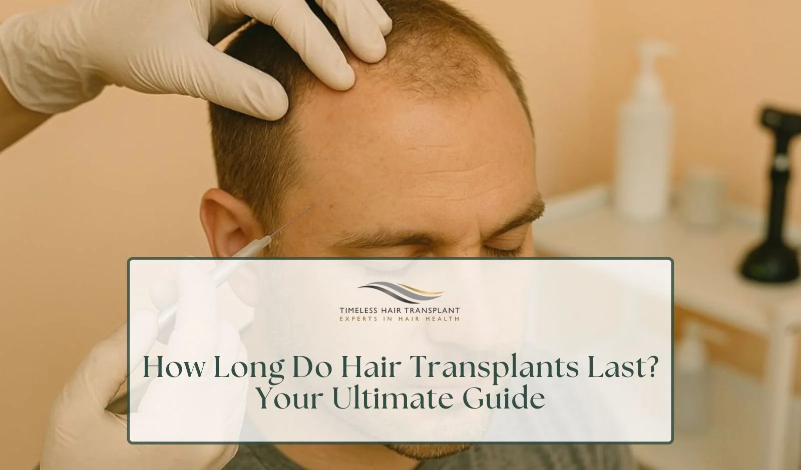 How Long Do Hair Transplants Last? Your Ultimate Guide — Timeless Hair ...