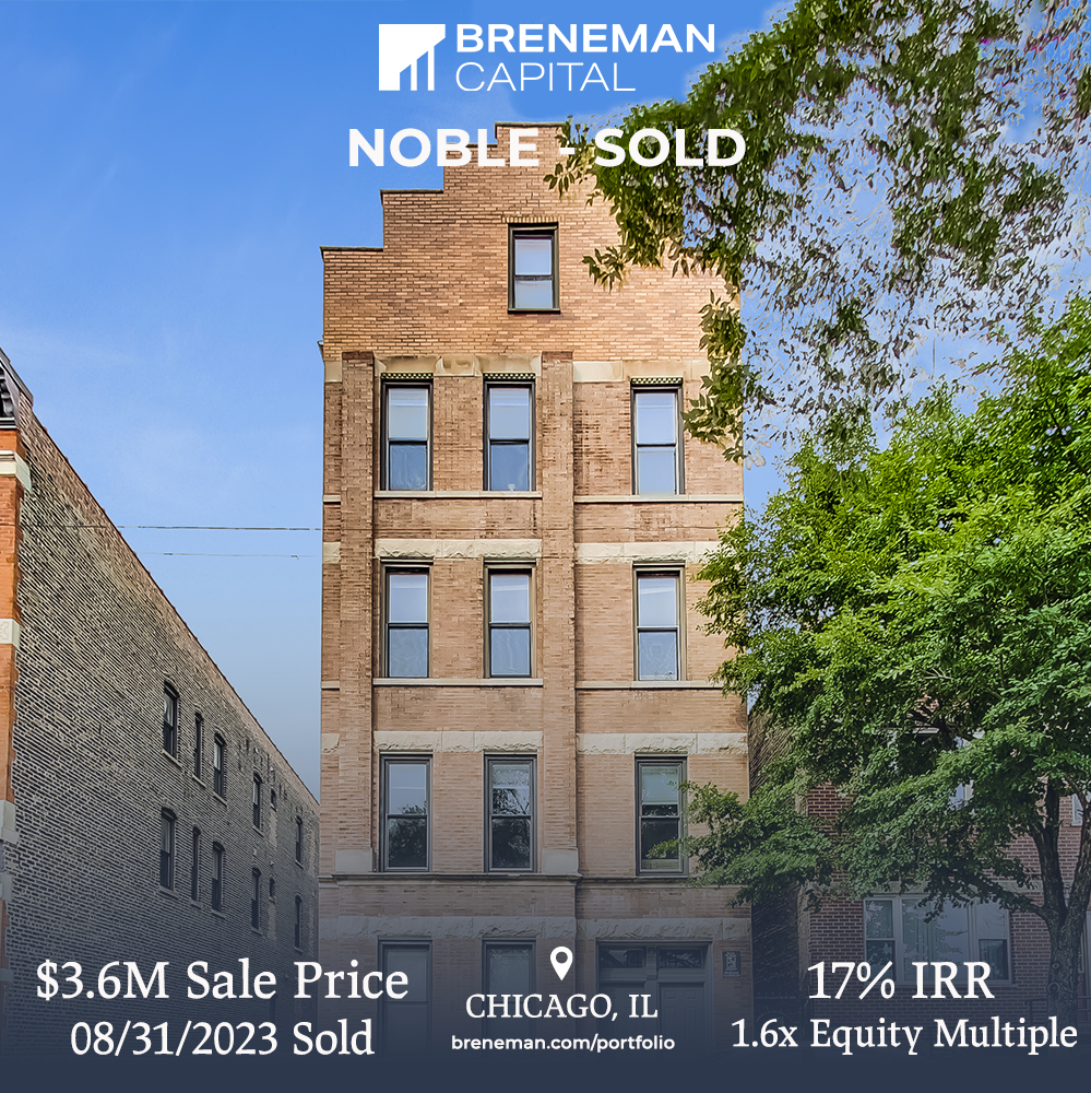 noble chicago sale — Breneman Capital - Multifamily Investment Firm