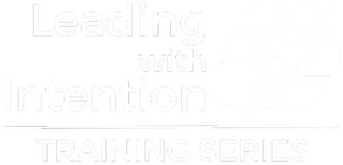 Leading with Intention Series — 6 Levers