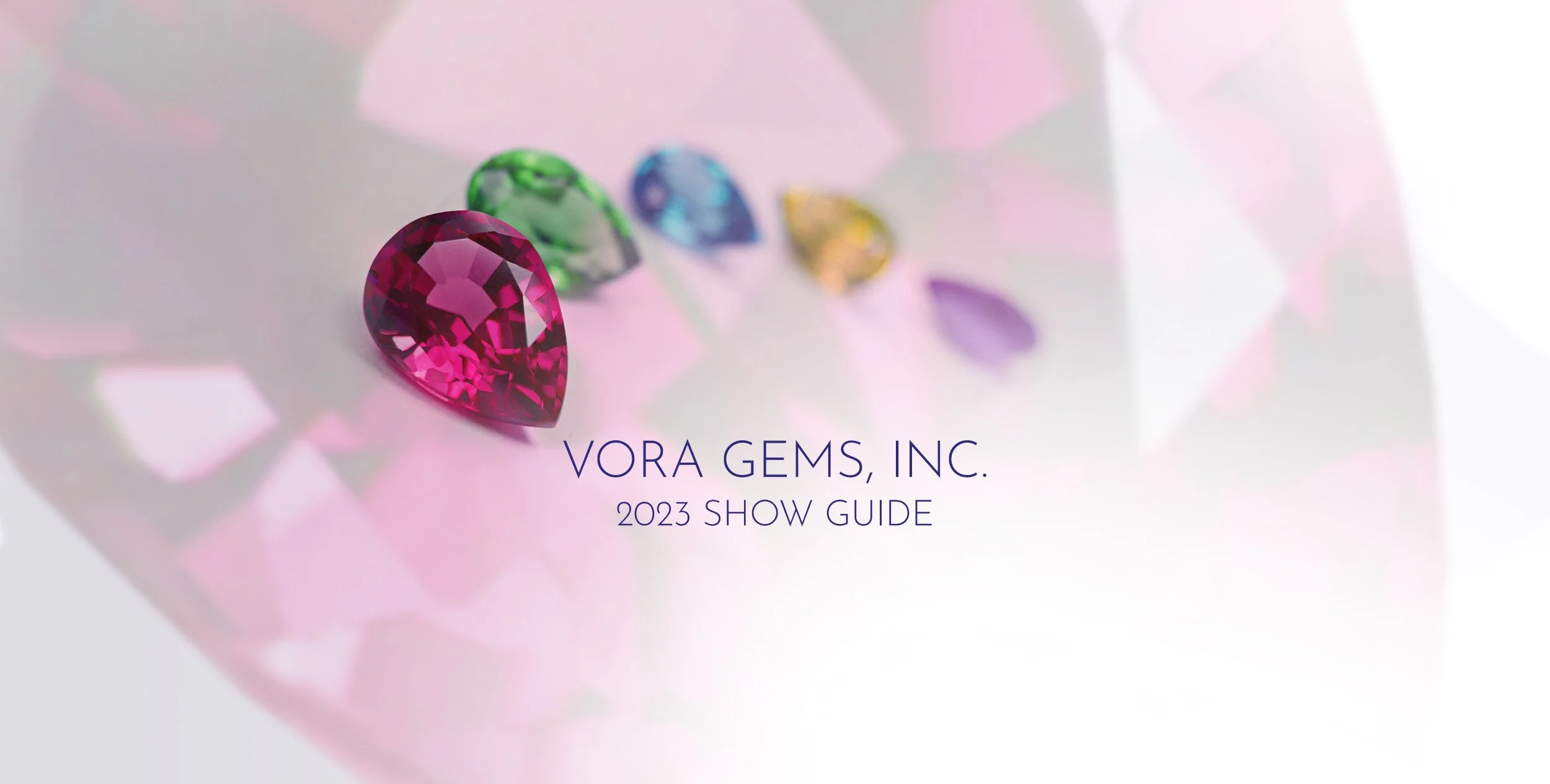 See us at these gemstone industry tradeshows. — Vora Gems