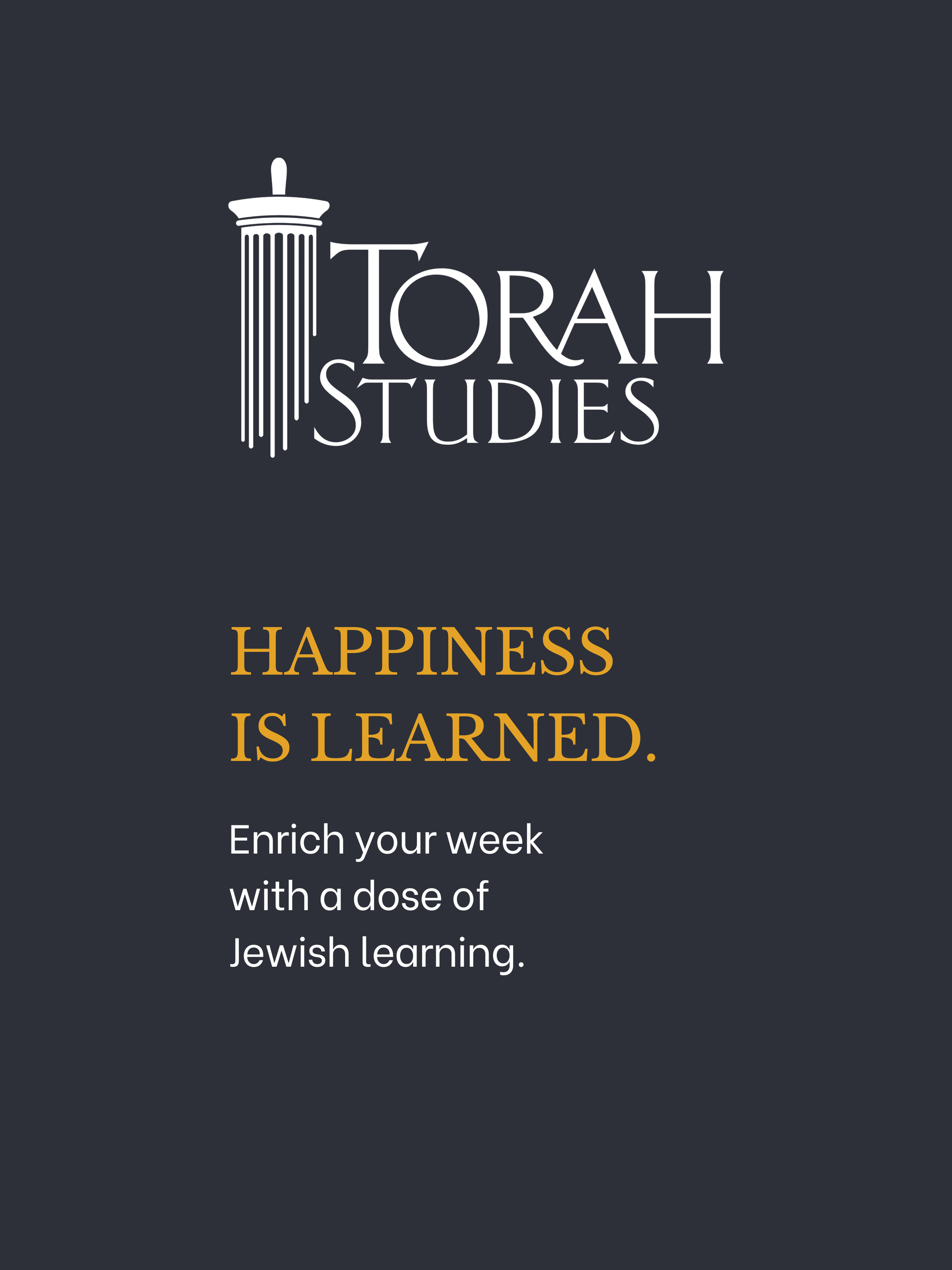 Study | Explore Torah Learning — The Torah Center ATL