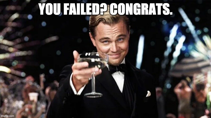 “Congrats on the failure.” Why testing your ideas cannot NOT work ...