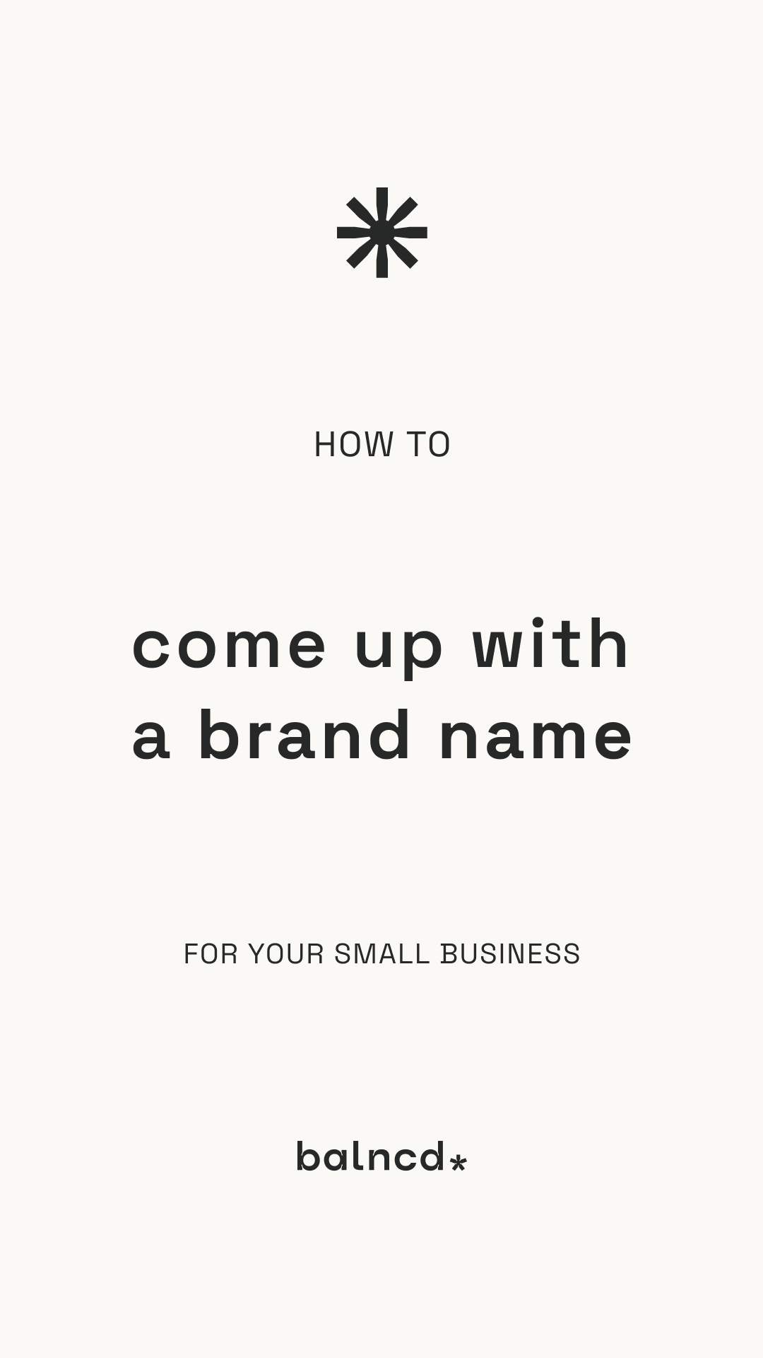 How to Come Up with the Right Brand Name for your Small Business ...