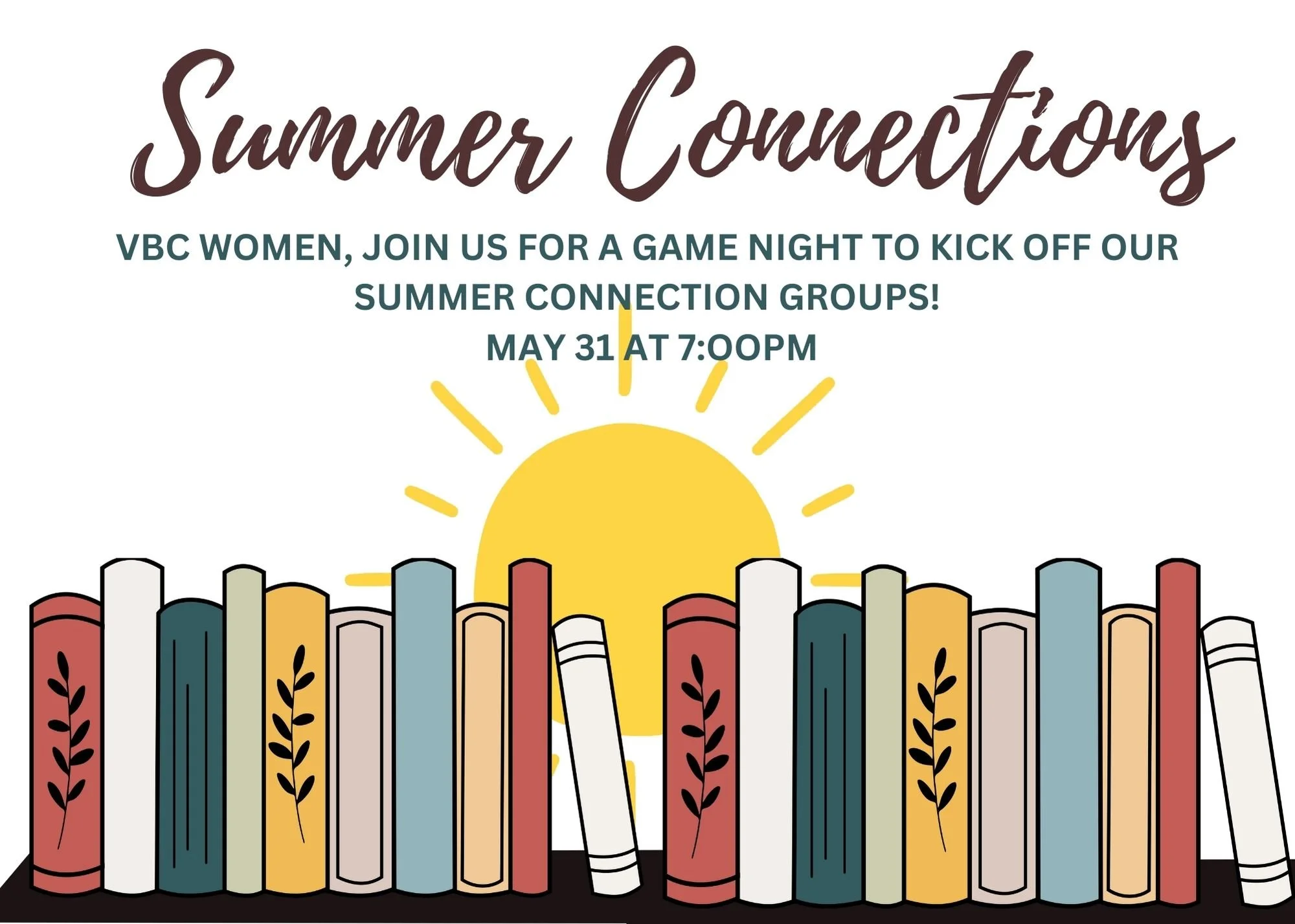 Summer Connections — Valley Bible Church Radford