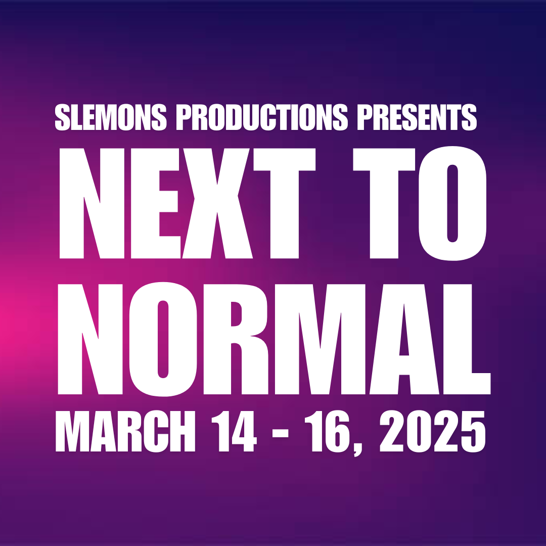 Slemons Productions Presents: Next To Normal — The Hill Arts