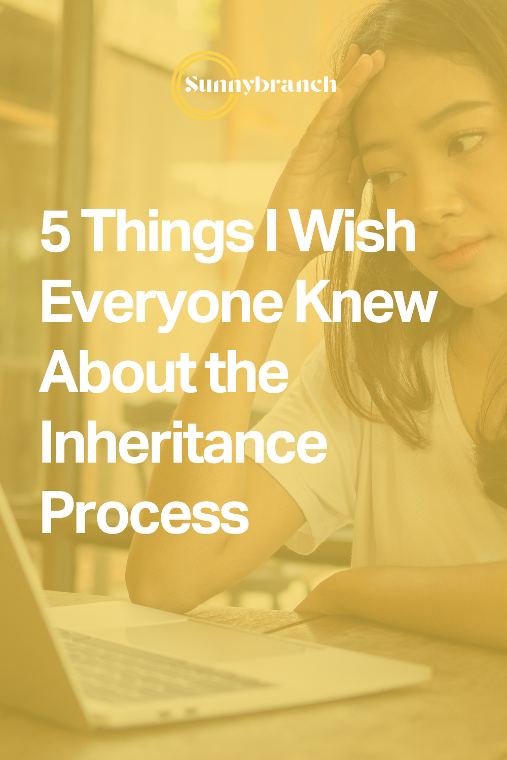 5 Things I Wish Everyone Knew About the Inheritance Process ...
