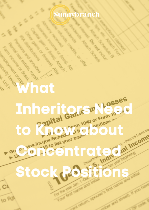 Inheriting Concentrated Stock Positions — Sunnybranch Wealth
