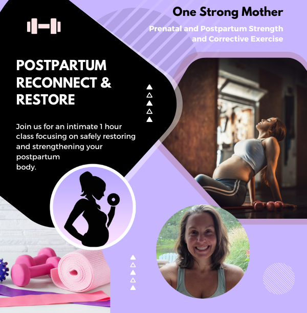 Upcoming Classes | One Strong Mother | Prenatal and Postpartum exercise ...