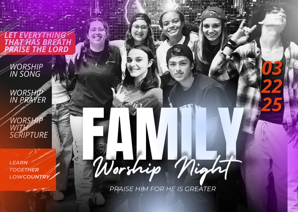 Family Worship Night — Lowcountry Field Trips
