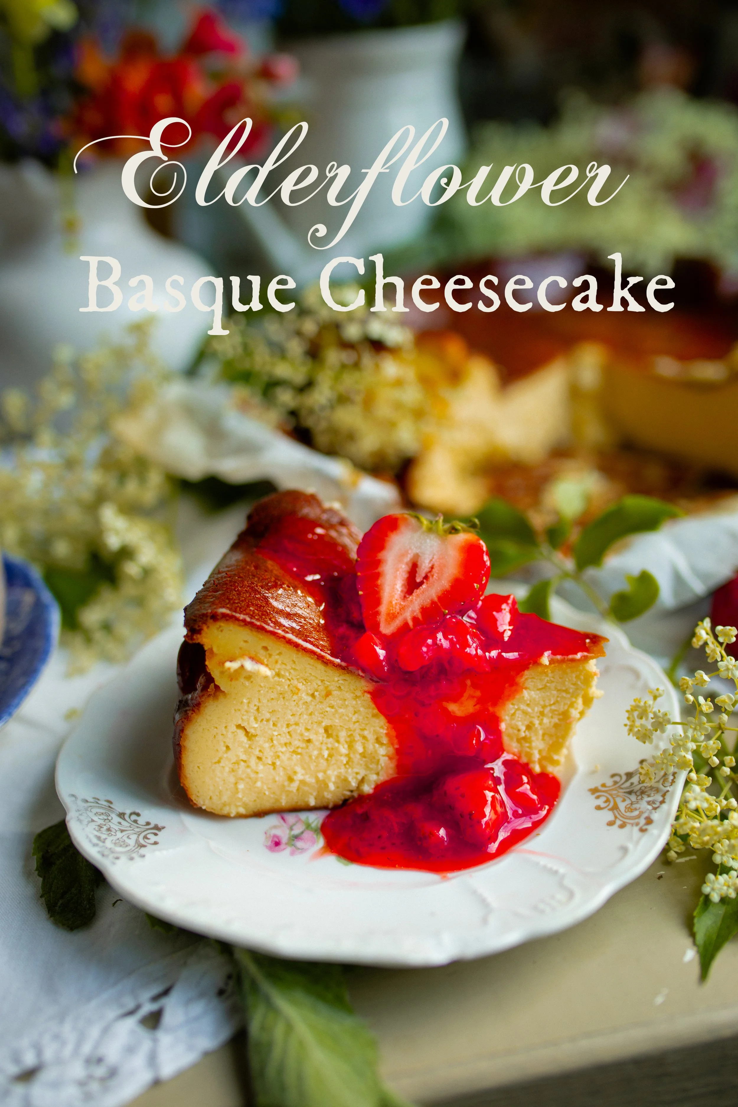 Elderflower Burnt Basque Cheesecake: Easy and Delicious Summer Recipe ...