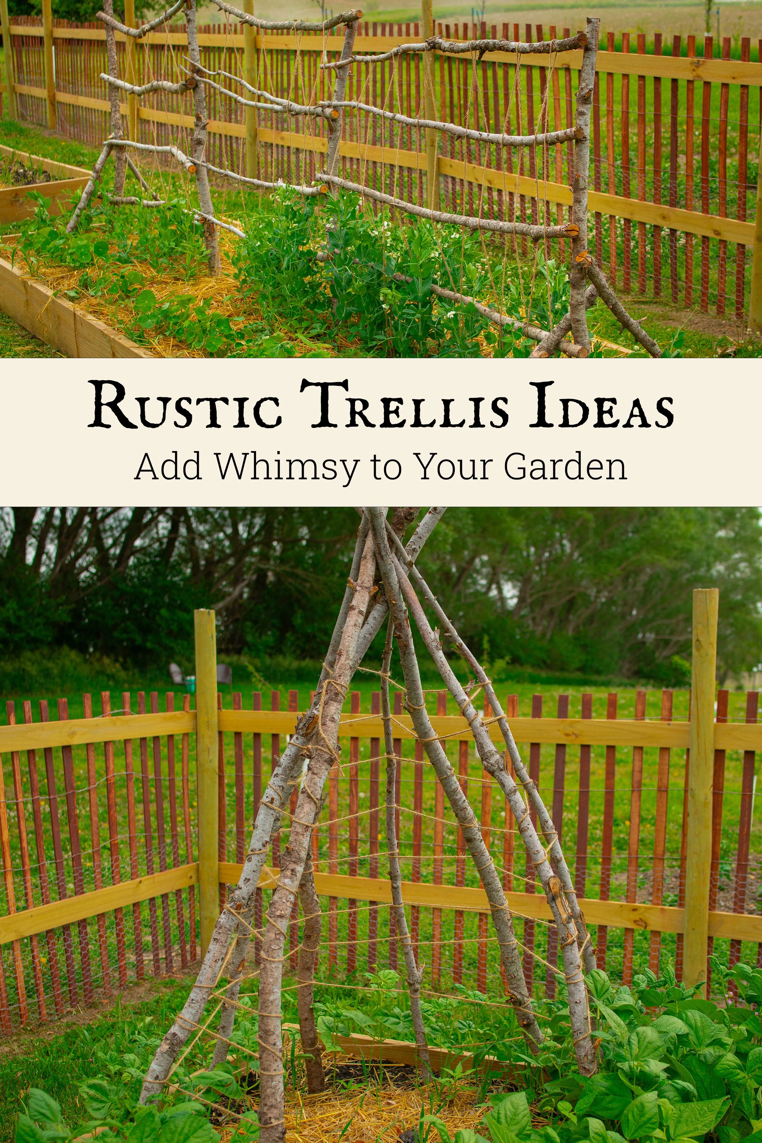 Rustic Trellis Ideas: How to Add Whimsy to Your Garden — Under A Tin Roof