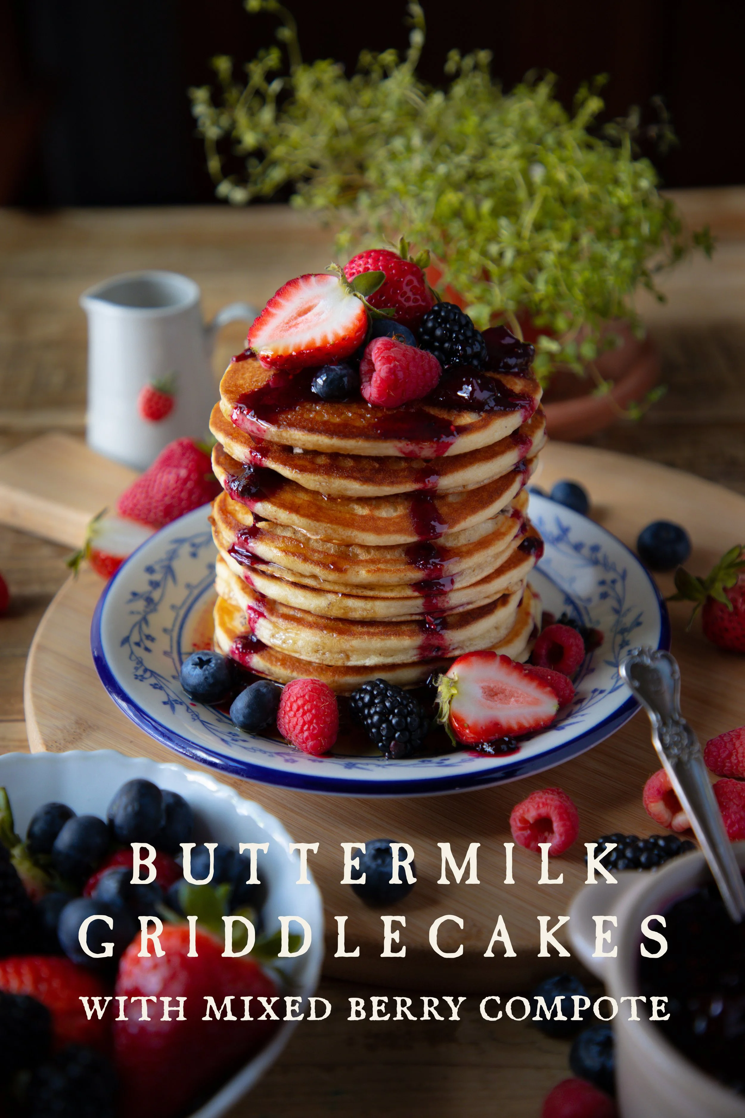 Enchanted Berry Bramble Buttermilk Griddle Cakes: A Perfect Cottagecore ...