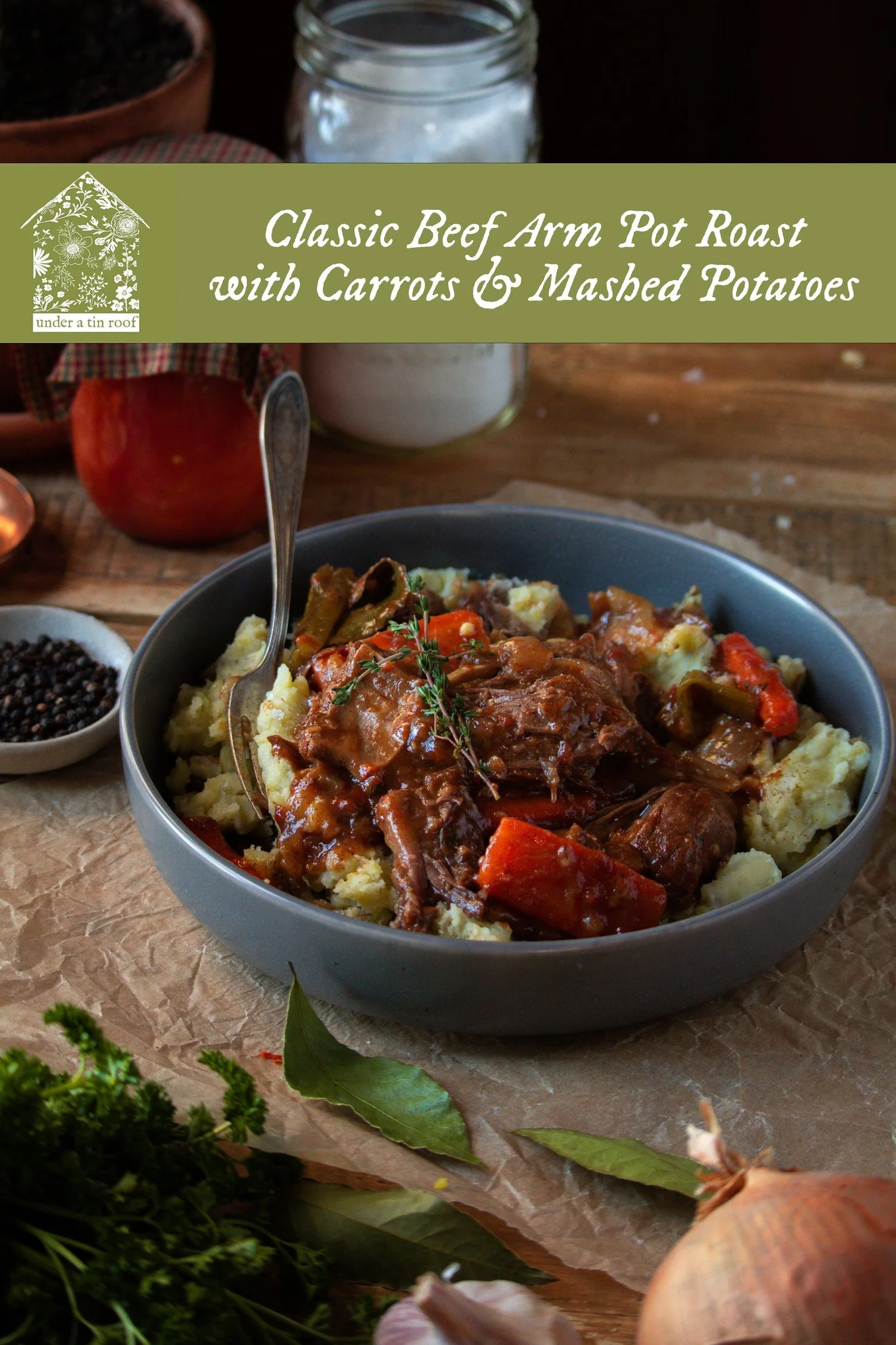 Classic Beef Arm Pot Roast with Carrots & Mashed Potatoes — Under A Tin ...
