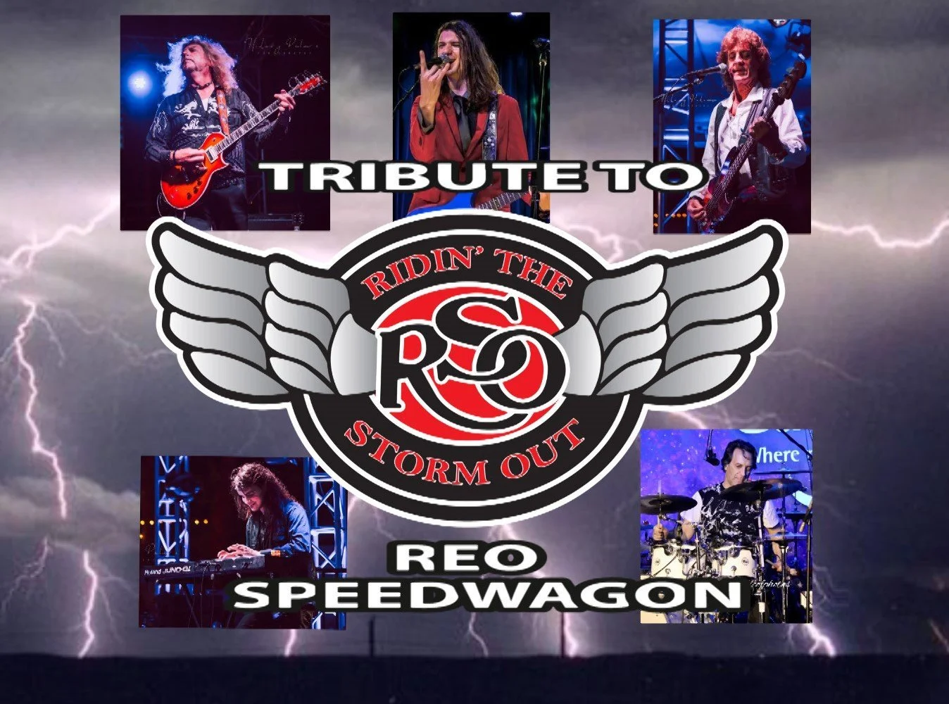 RIDIN' THE STORM OUT - Tribute to REO SPEEDWAGON — Wolfdog Ent Talent ...