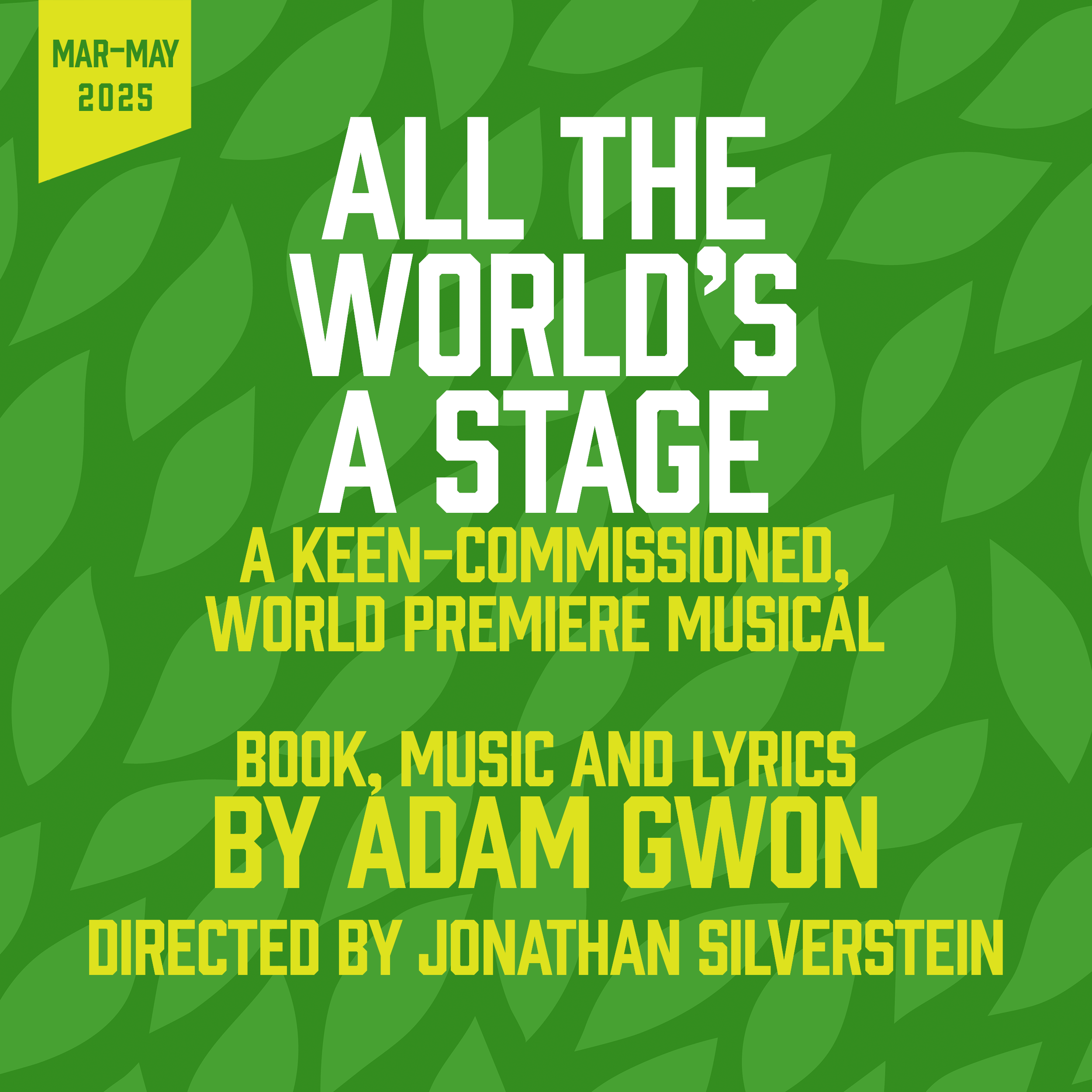All the World's a Stage — World Premiere — Keen Company
