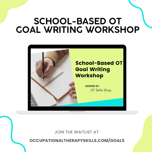 Goal Writing Workshop — OT Skills Shop
