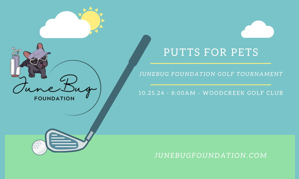 Putts for Pets Junebug Foundation Golf Tournament — Junebug Foundation