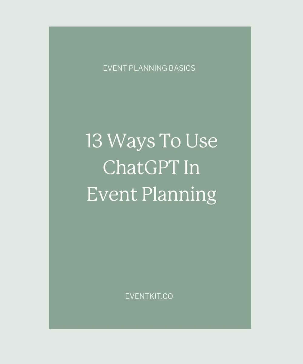 13 Ways To Use ChatGPT in Event Planning — Event Kit | Award-Winning ...