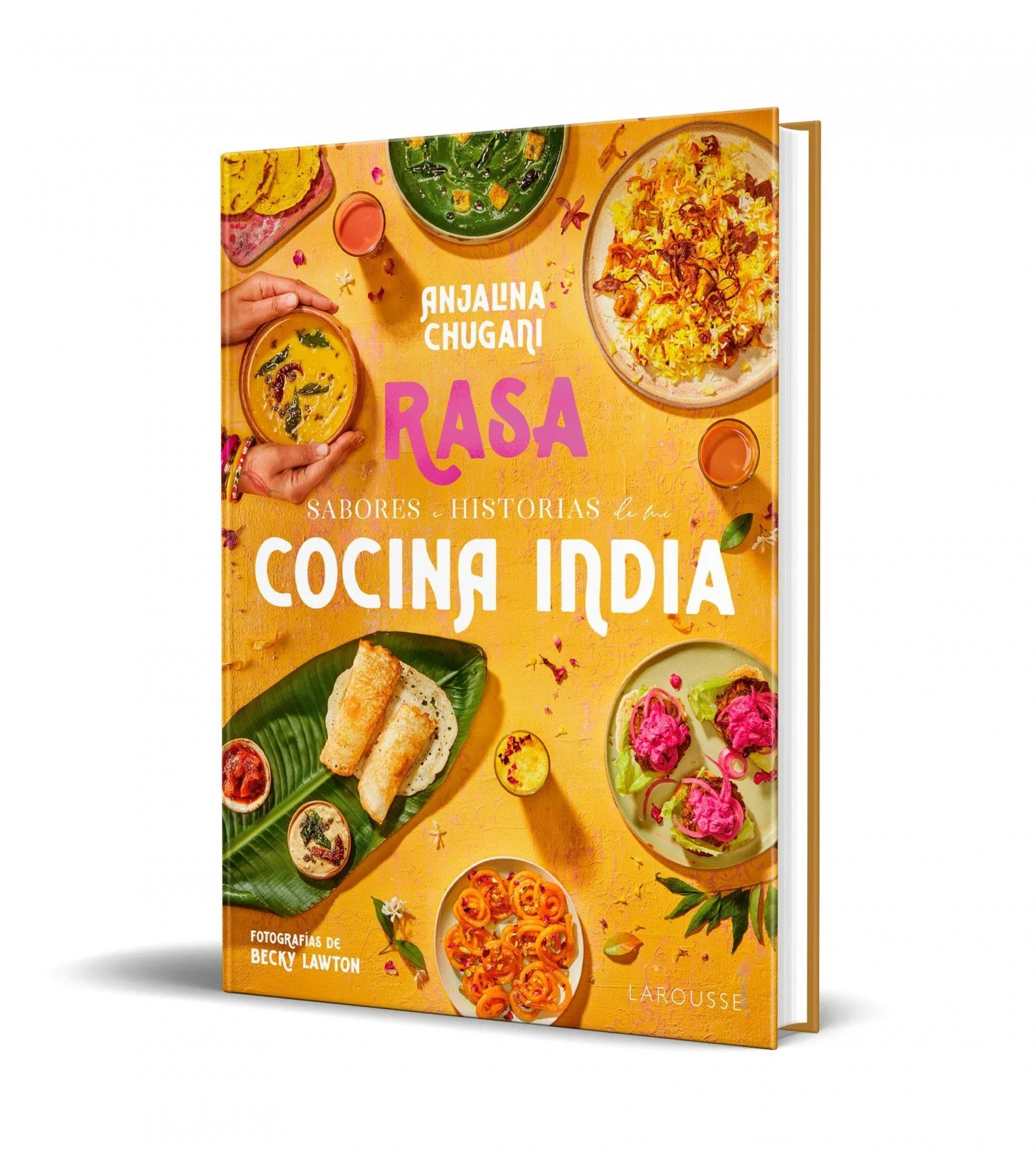Rasa by Anjalina Chugani - A Cookbook and a Journey — Barcelona Food ...