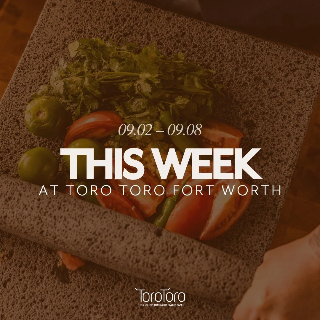 EVENTS — Toro Toro - Fort Worth