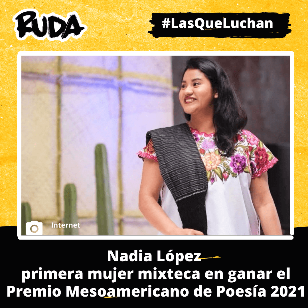 Nadia López primera mujer mixteca en ganar el premio Mesoamericano de ...