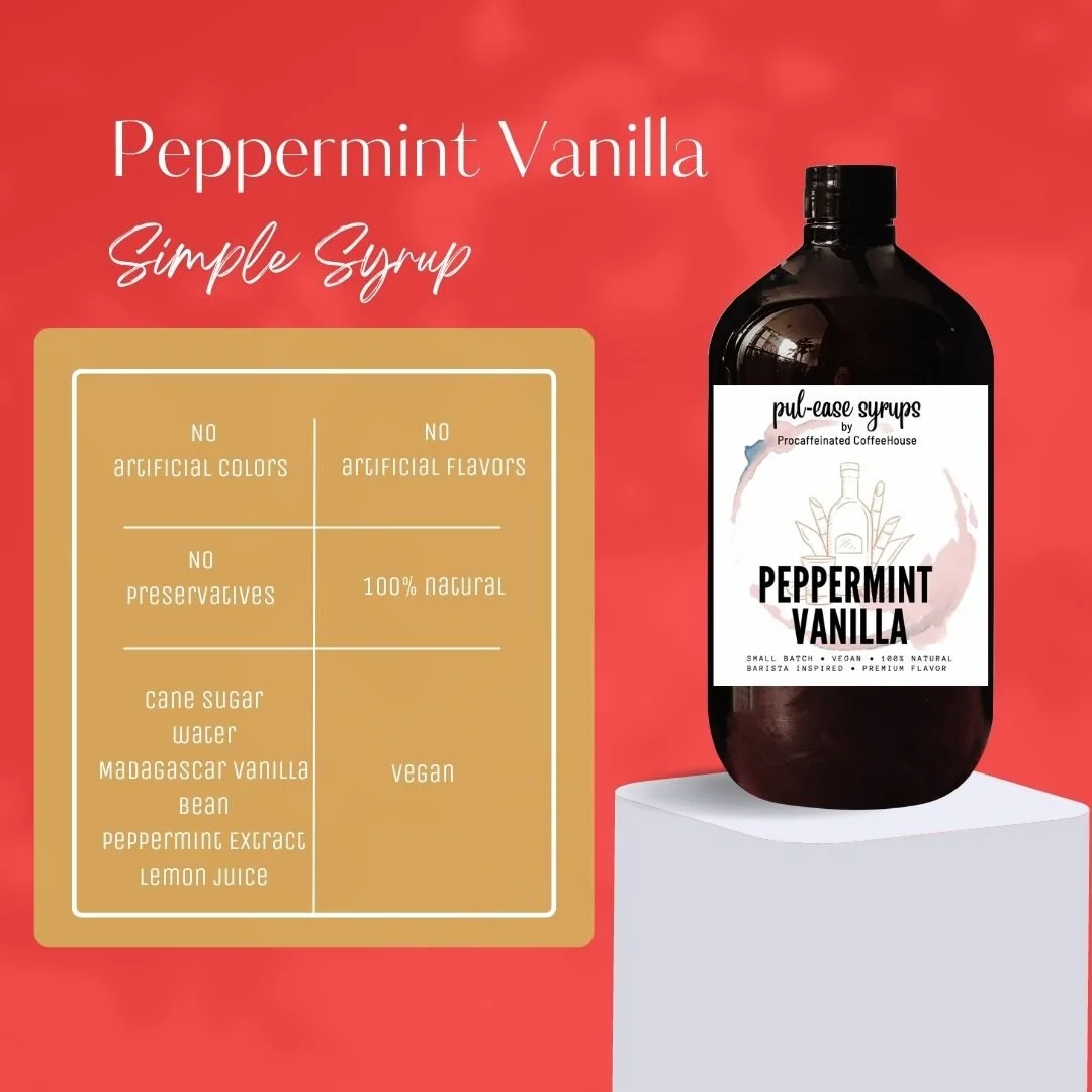 Peppermint Vanilla Premium Syrup — Procaffeinated CoffeeHouse