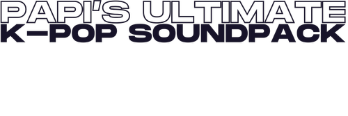 Papi's Ultimate K-Pop Soundpack — Umsic Music