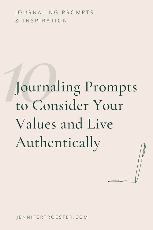 10 Journaling Prompts to Consider Your Values and Live Authentically ...