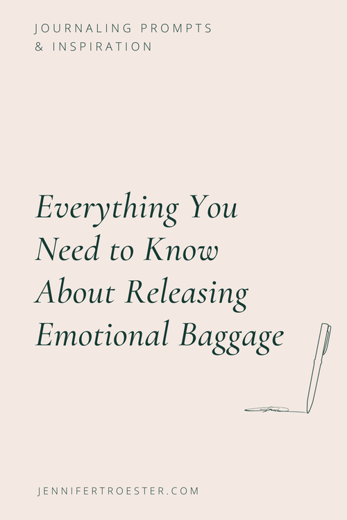 Everything You Need to Know About Releasing Emotional Baggage ...