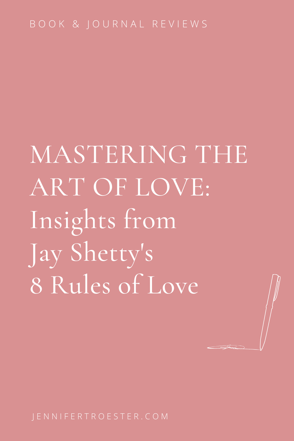 Mastering the Art of Love: Insights from Jay Shetty's 8 Rules of Love ...