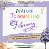 Nature Journaling February — Wild Wonder Foundation