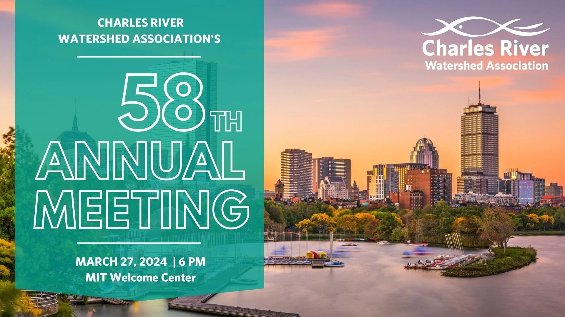 58th ANNUAL MEETING — Charles River Watershed Association