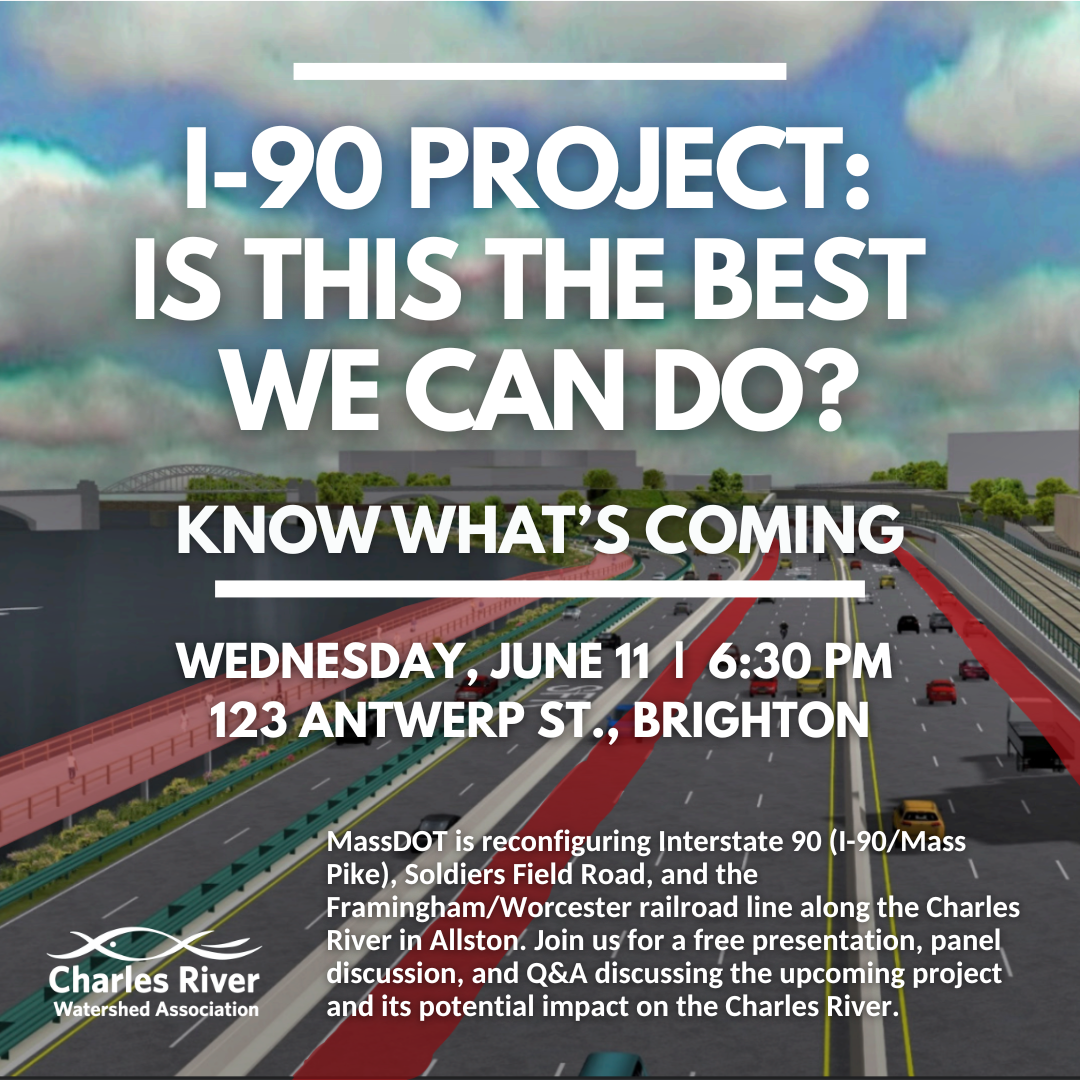 I-90 Project: Is This The Best We Can Do? — Charles River Watershed ...