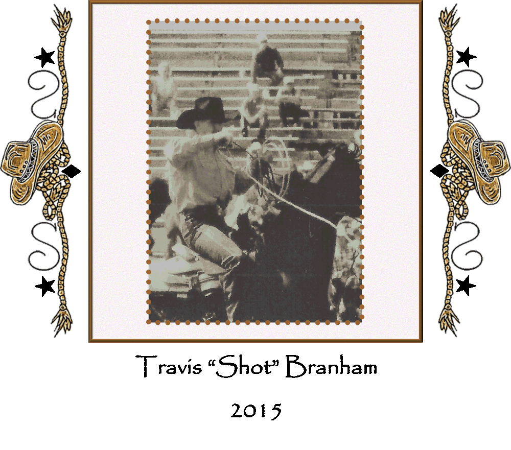 Travis Branham — Texas Rodeo Hall of Fame