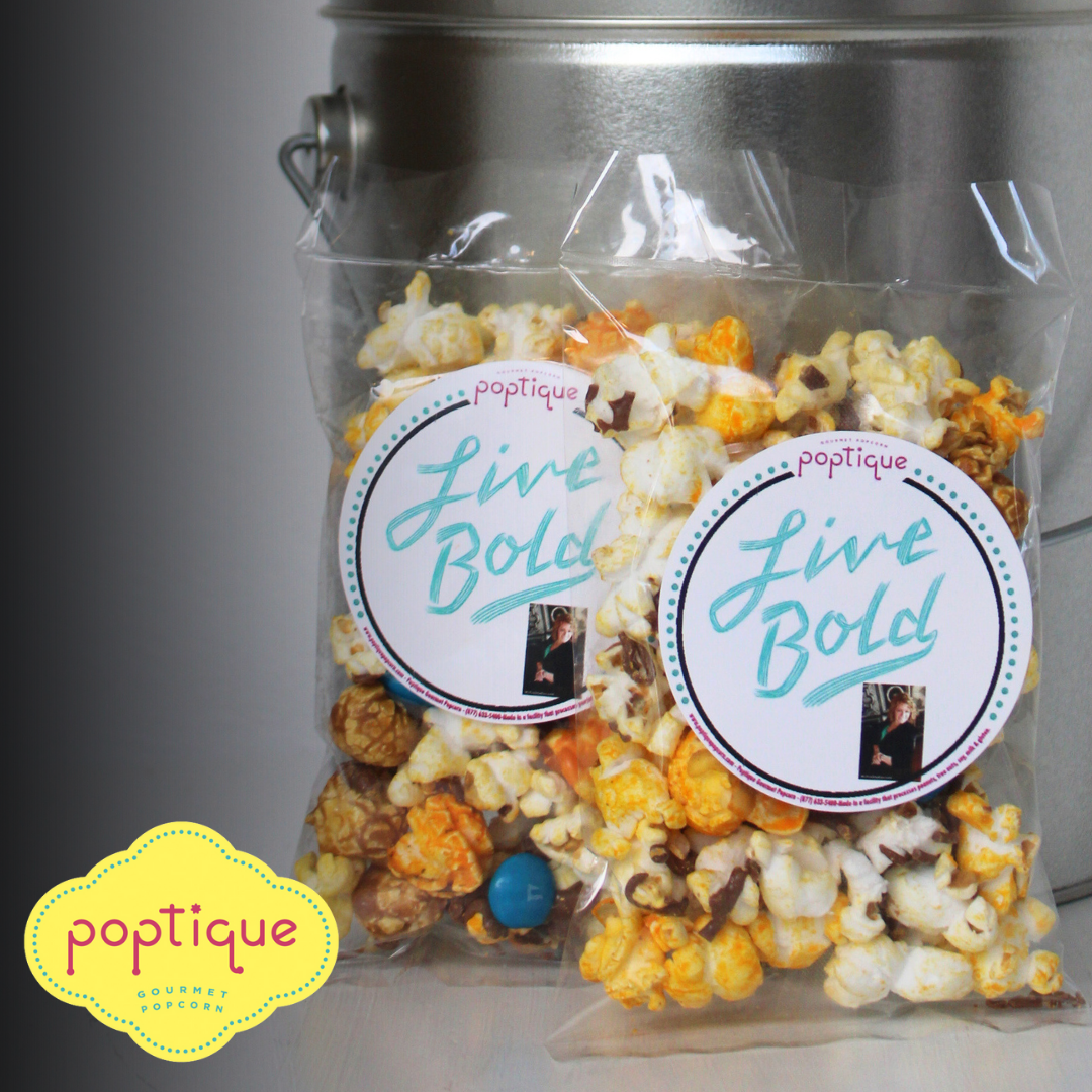 Live Bold — Poptique Popcorn