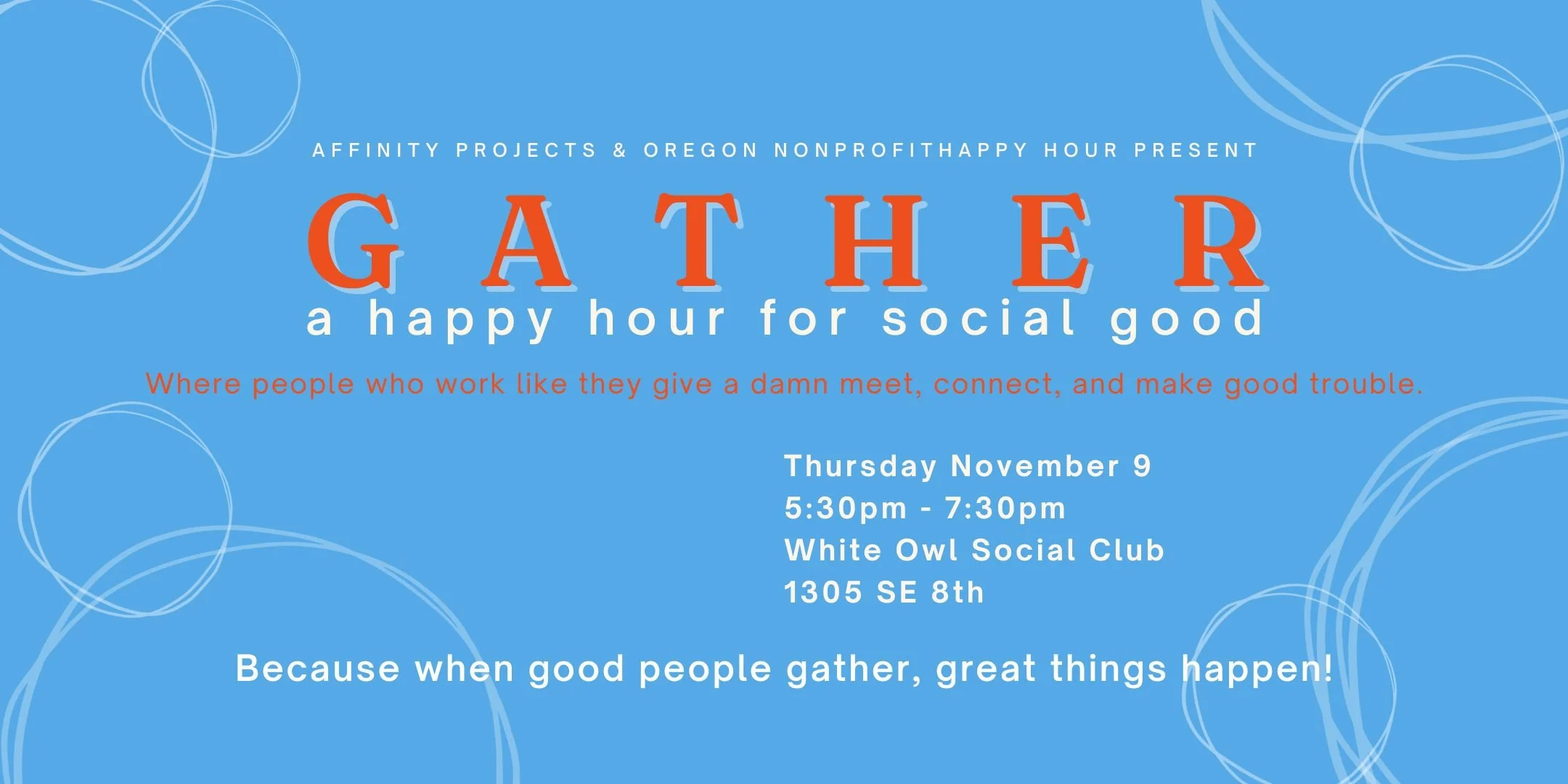 GATHER: a happy hour for social good — affinity projects