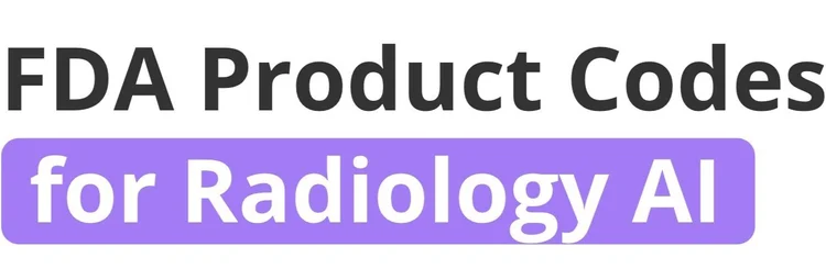 A guide to FDA Diagnostic Radiology Product Codes — Hardian Health