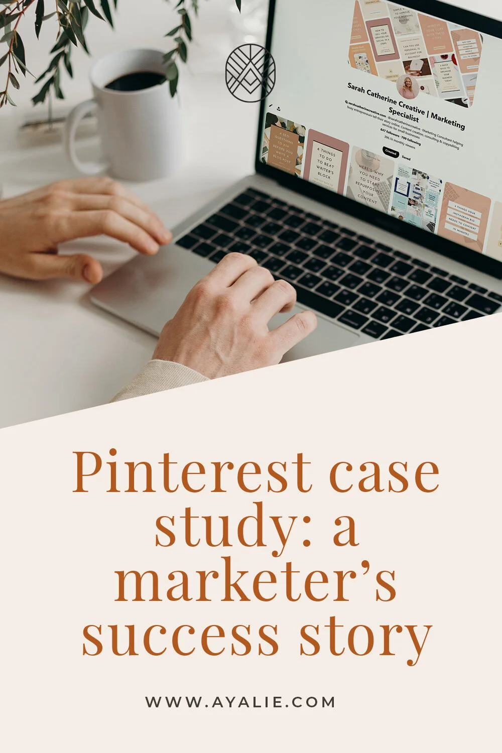 Pinterest case study: a marketer’s success story — Ayalie