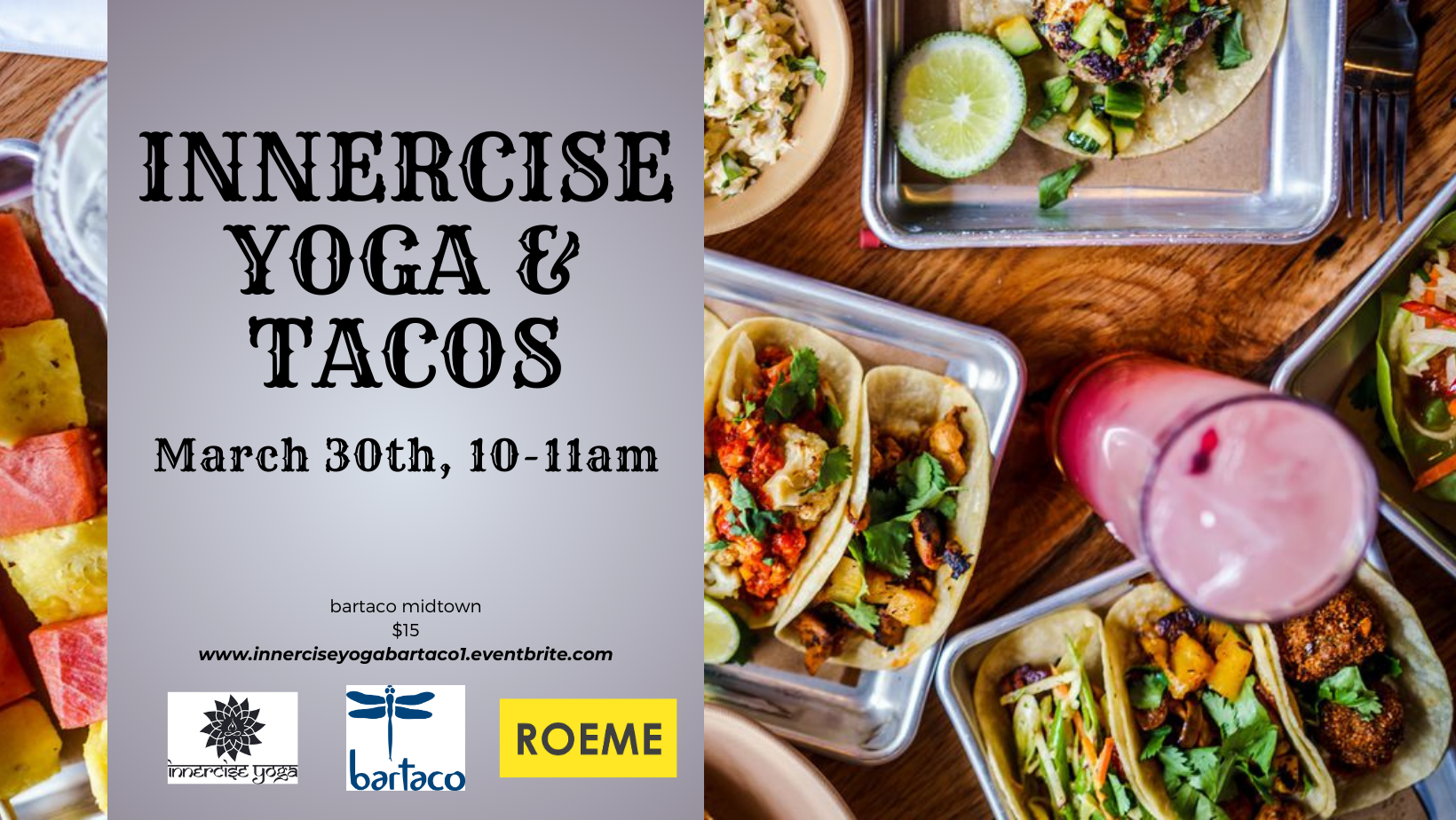INNERCISE YOGA & TACOS — Innercise Yoga