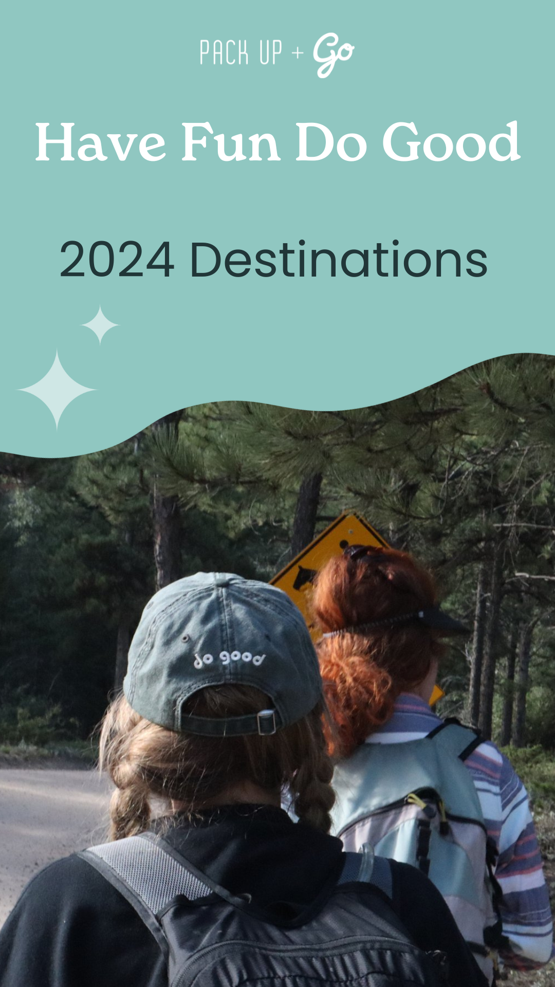 Just Announced: Have Fun Do Good 2024 Trips — Pack Up + Go