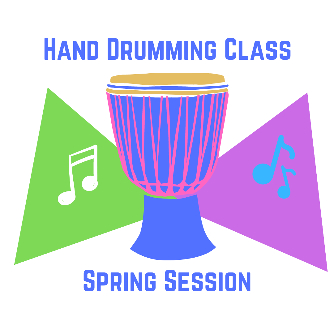 Spring Hand Drumming 2024 Nokomis Heights — LK - Arts Academy